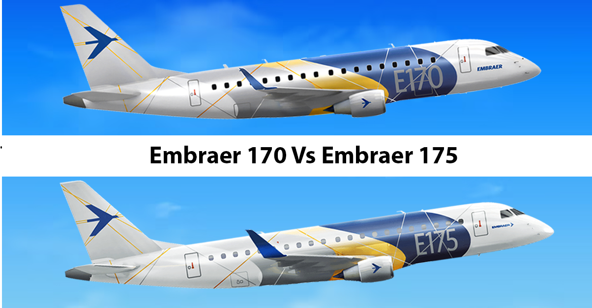 Embraer 170 vs Embraer 175: A Detailed Exploration in Regional Air ...