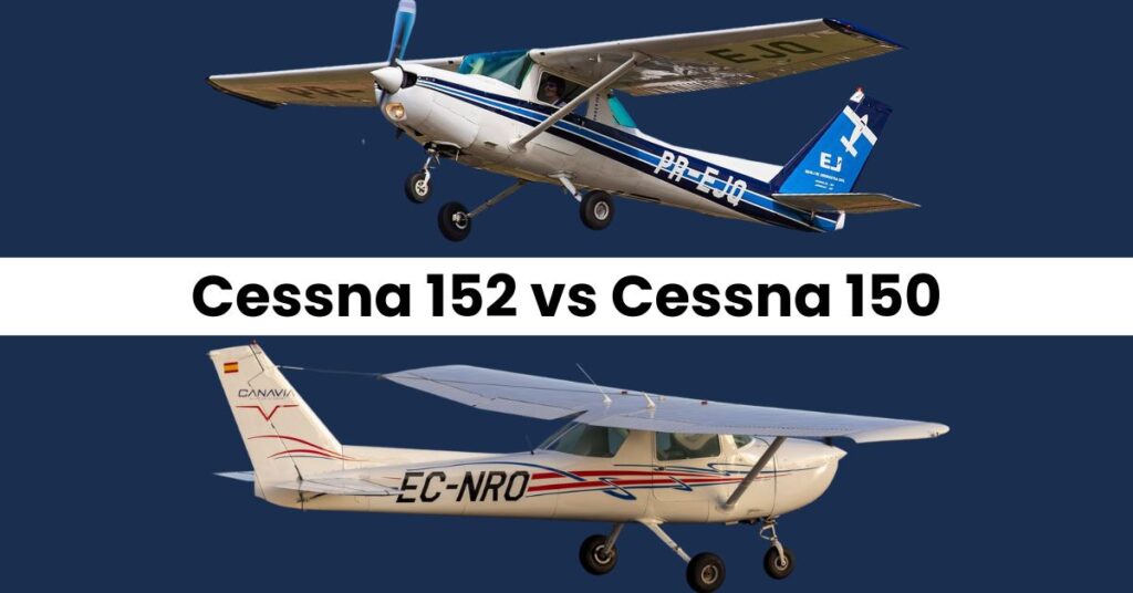 Cessna 152 vs 150 | Choosing Your Training Aircraft